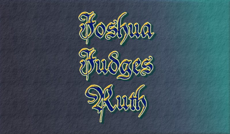 Joshua, Judges, and Ruth on Advent Bible Study