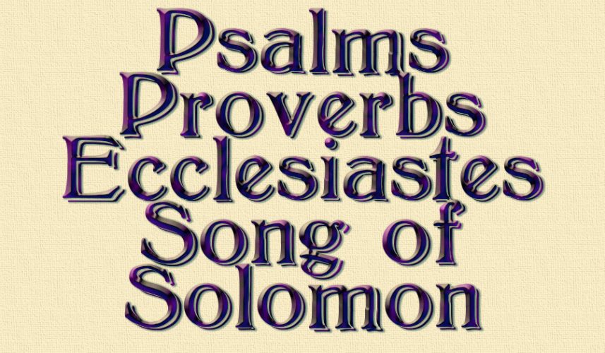 Psalms, Proverbs, Ecclesiastics, and Song of Solomon on ...